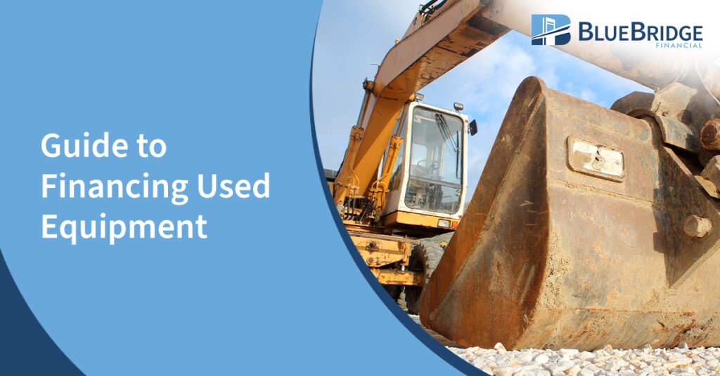 Equipment Finance Agreements | Blue Bridge Financial